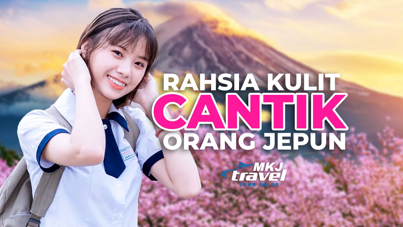 Rahsia Kulit Cantik "Orang Jepun". | MKJ Travel